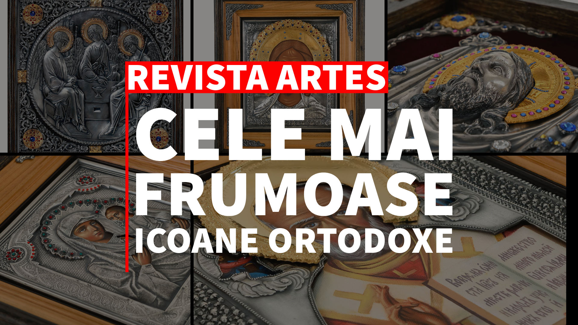 TOP 7 Cele mai Frumoase Icoane Ortodoxe – Artes